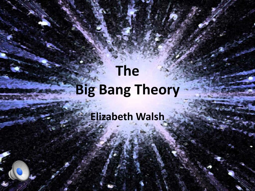 PPT - The Big Bang Theory PowerPoint Presentation, free download - ID ...