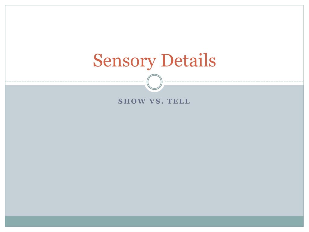 PPT - Sensory Details PowerPoint Presentation, free download - ID:2641470