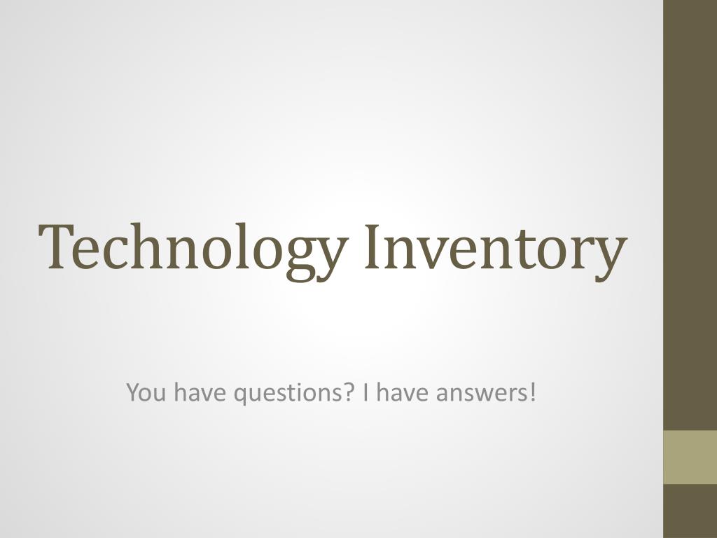 PPT - Technology Inventory PowerPoint Presentation, free download - ID ...
