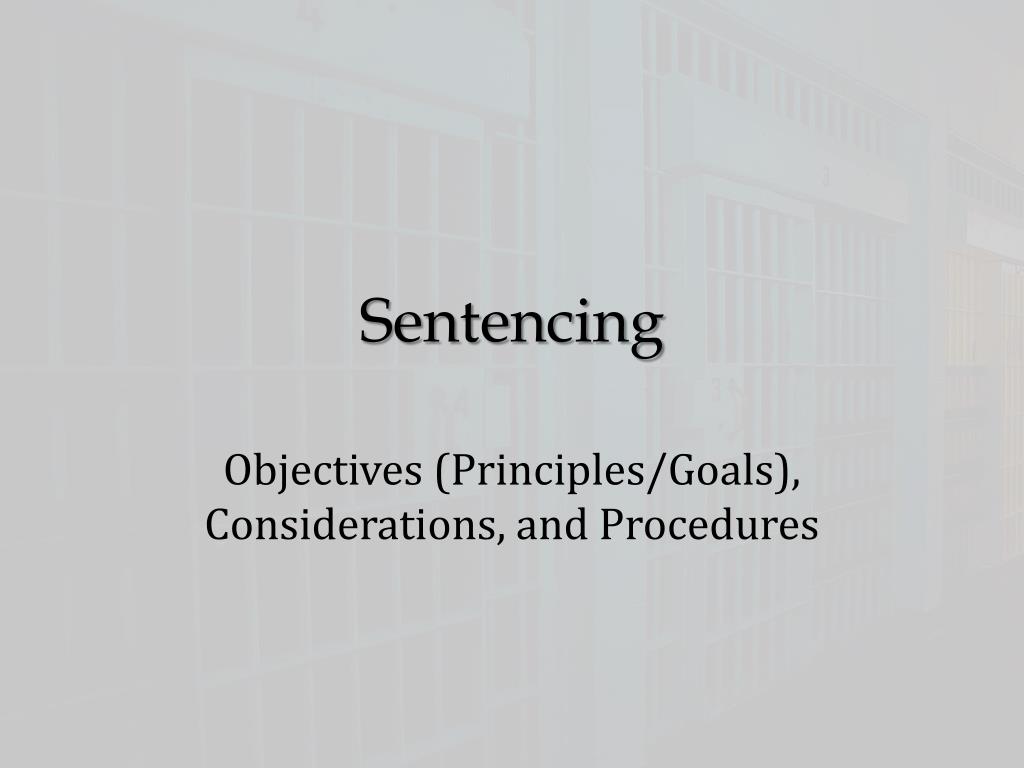 PPT - Sentencing PowerPoint Presentation, free download - ID:2641869