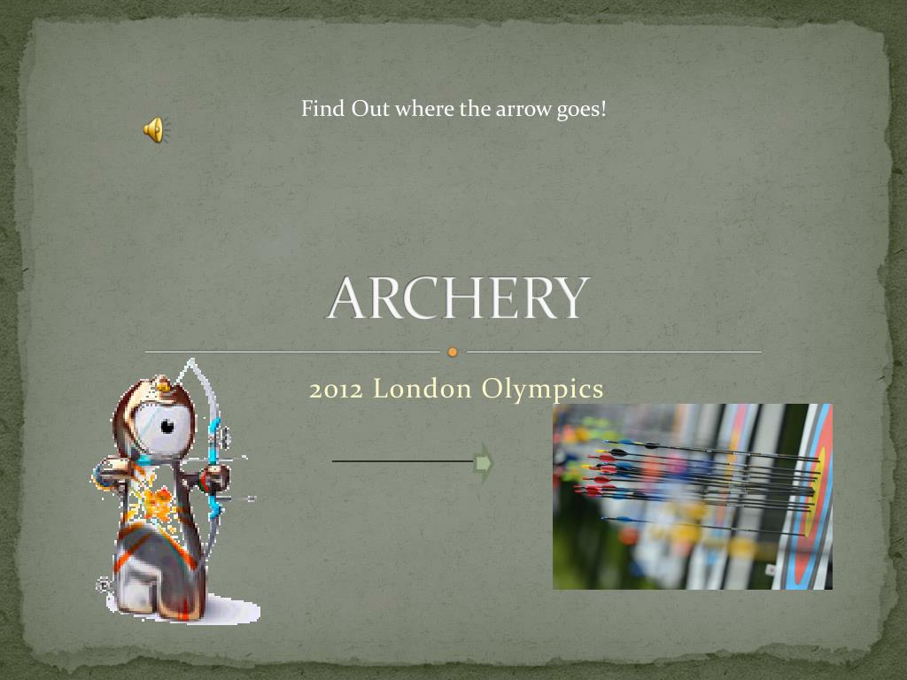 PPT - ARCHERY PowerPoint Presentation, free download - ID:2642450