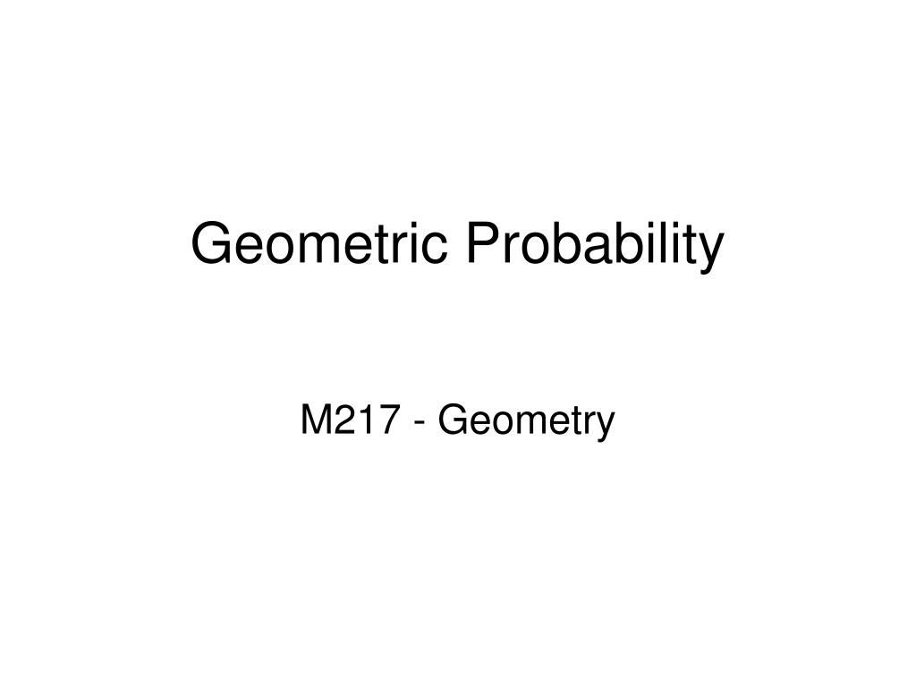 PPT - Geometric Probability PowerPoint Presentation, free download - ID ...