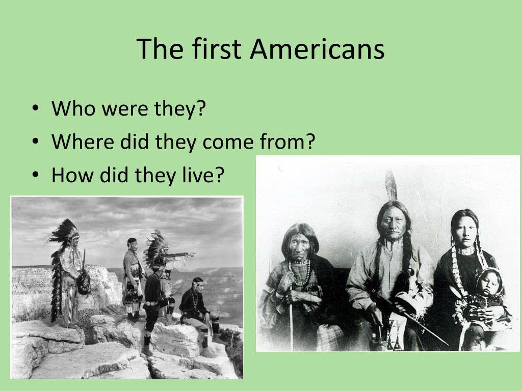 PPT - The first Americans PowerPoint Presentation, free download - ID ...