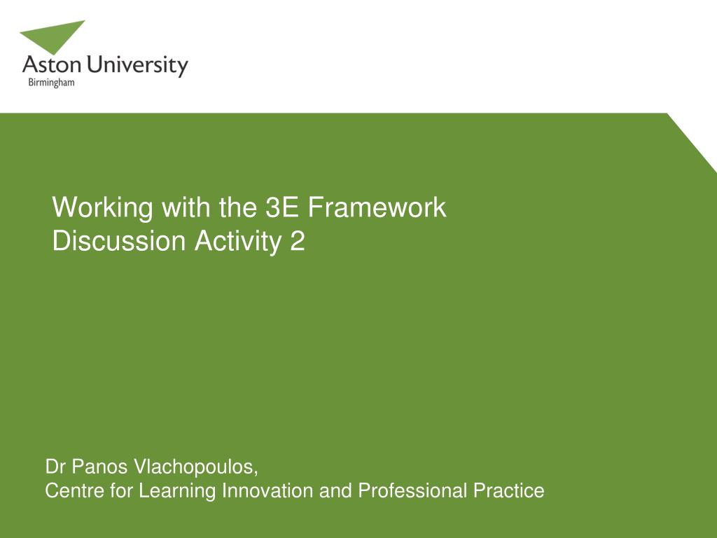 PPT - Working with the 3E Framework Discussion Activity 2 PowerPoint ...