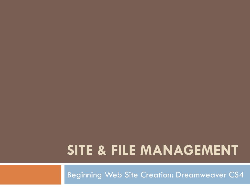 PPT - Site & File Management PowerPoint Presentation, free download ...