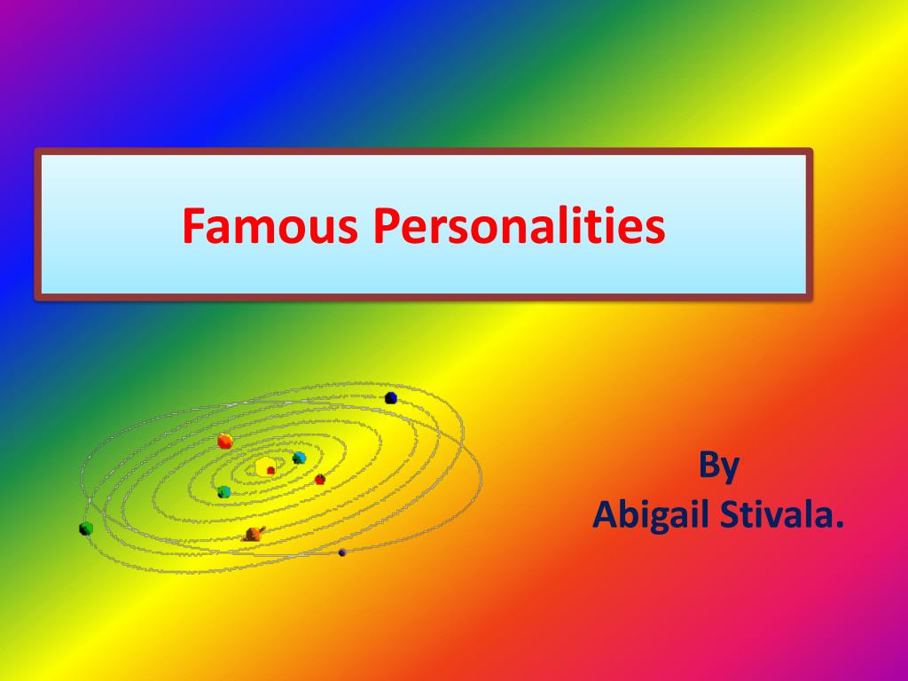 PPT - Famous Personalities PowerPoint Presentation, free download - ID ...