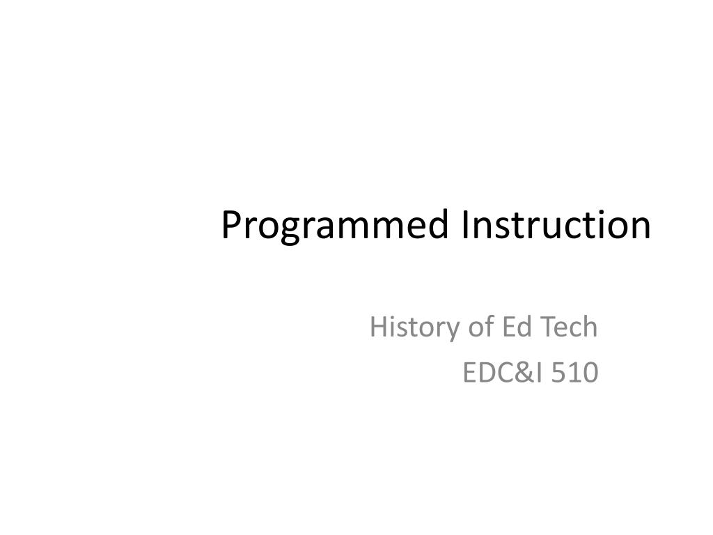 PPT - Programmed Instruction PowerPoint Presentation, free download ...