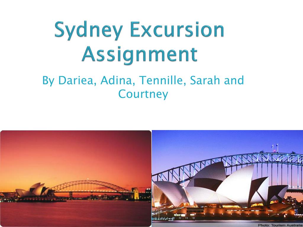 PPT - Sydney Excursion Assignment PowerPoint Presentation, free ...