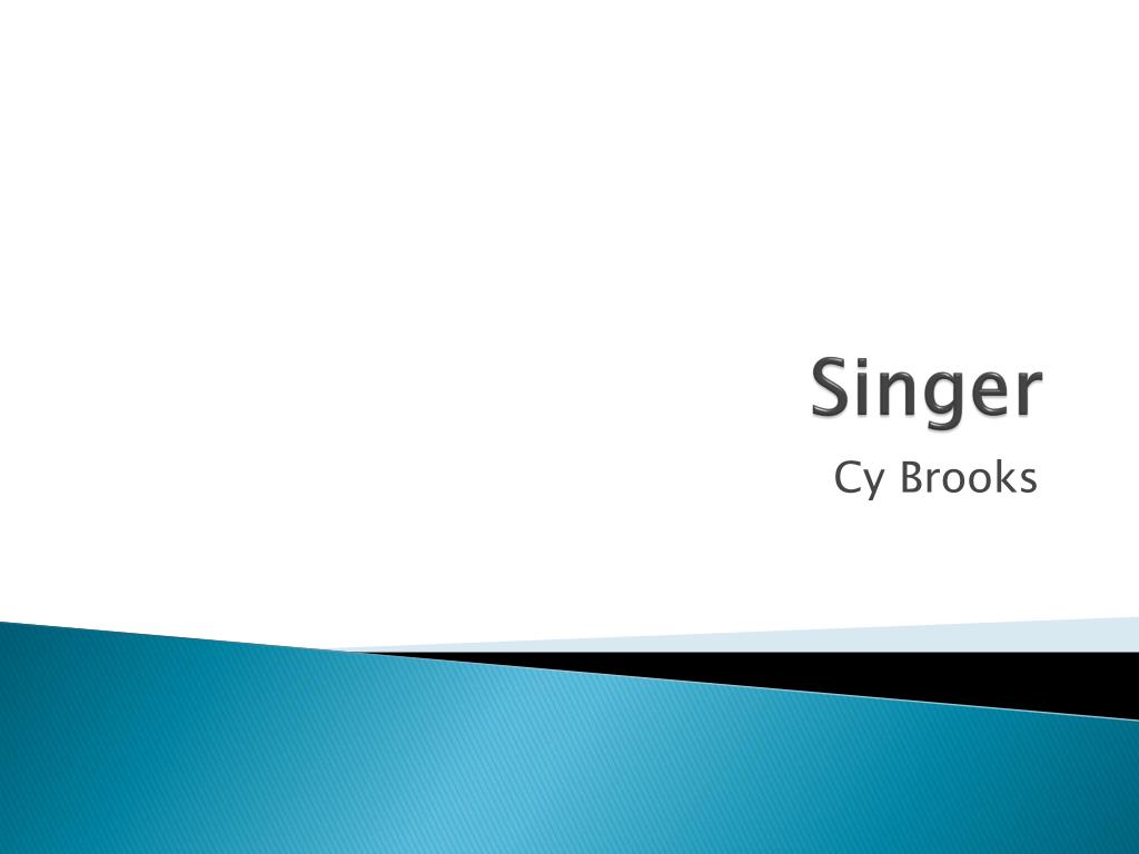 PPT - Singer PowerPoint Presentation, free download - ID:2645680
