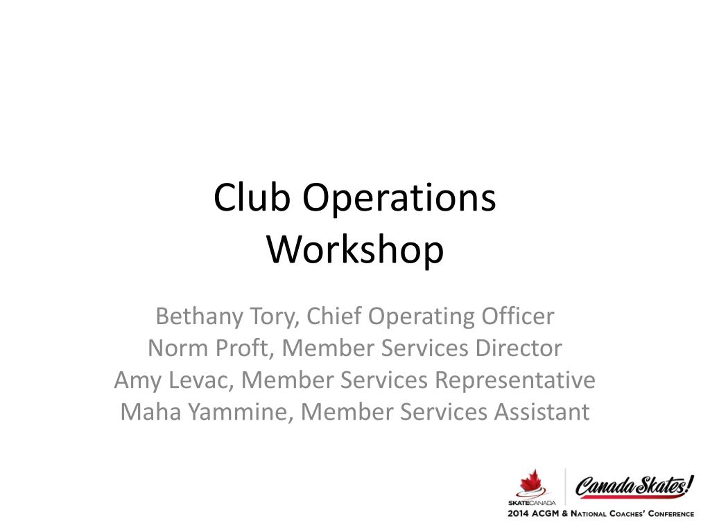 PPT - Club Operations Workshop PowerPoint Presentation, free download ...