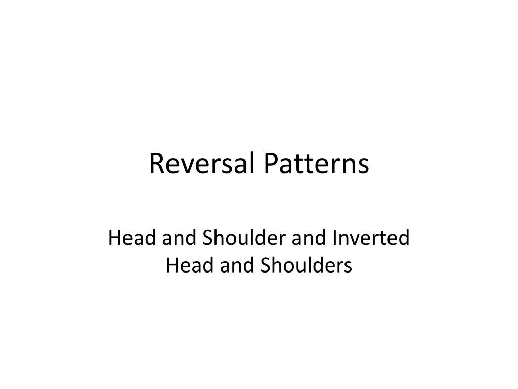 PPT - Reversal Patterns PowerPoint Presentation, free download - ID:2646336
