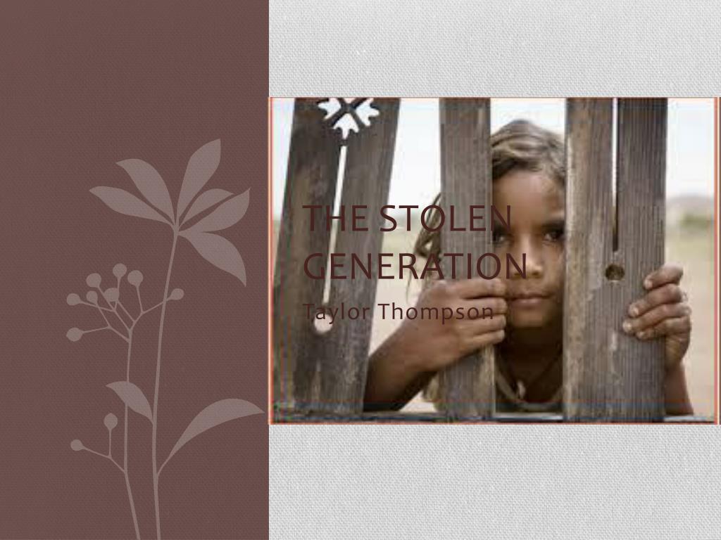 PPT - The stolen Generation PowerPoint Presentation, free download - ID ...