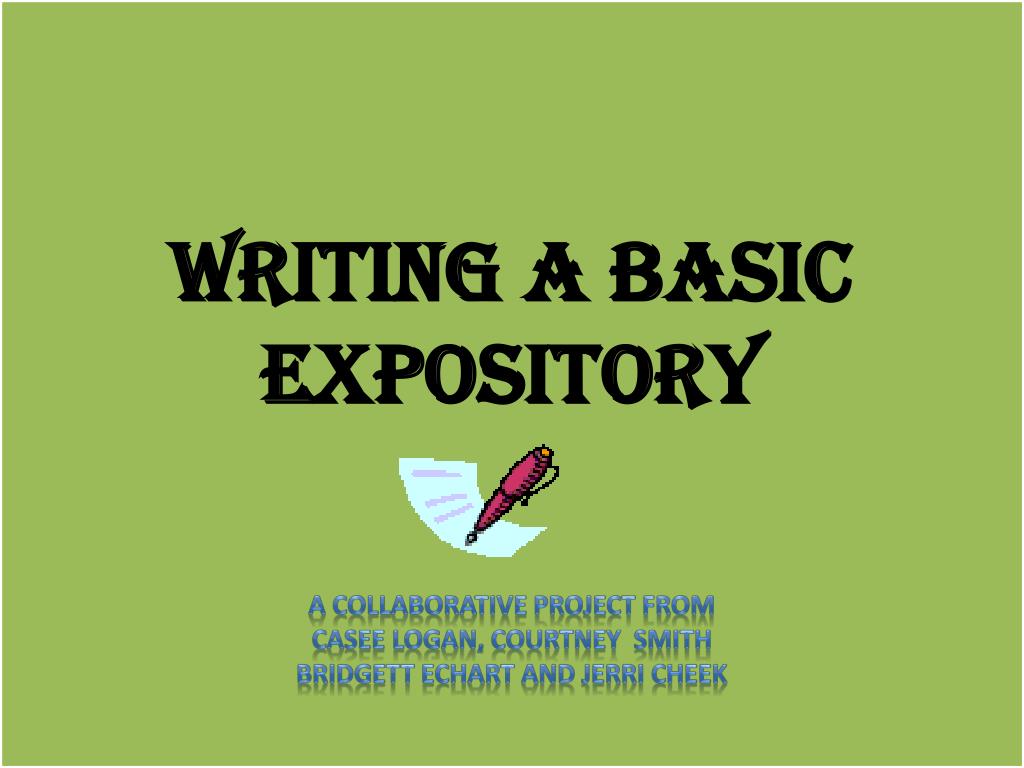 PPT - Writing a Basic Expository PowerPoint Presentation, free download ...