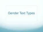 PPT - Text Types PowerPoint Presentation, free download - ID:2928822
