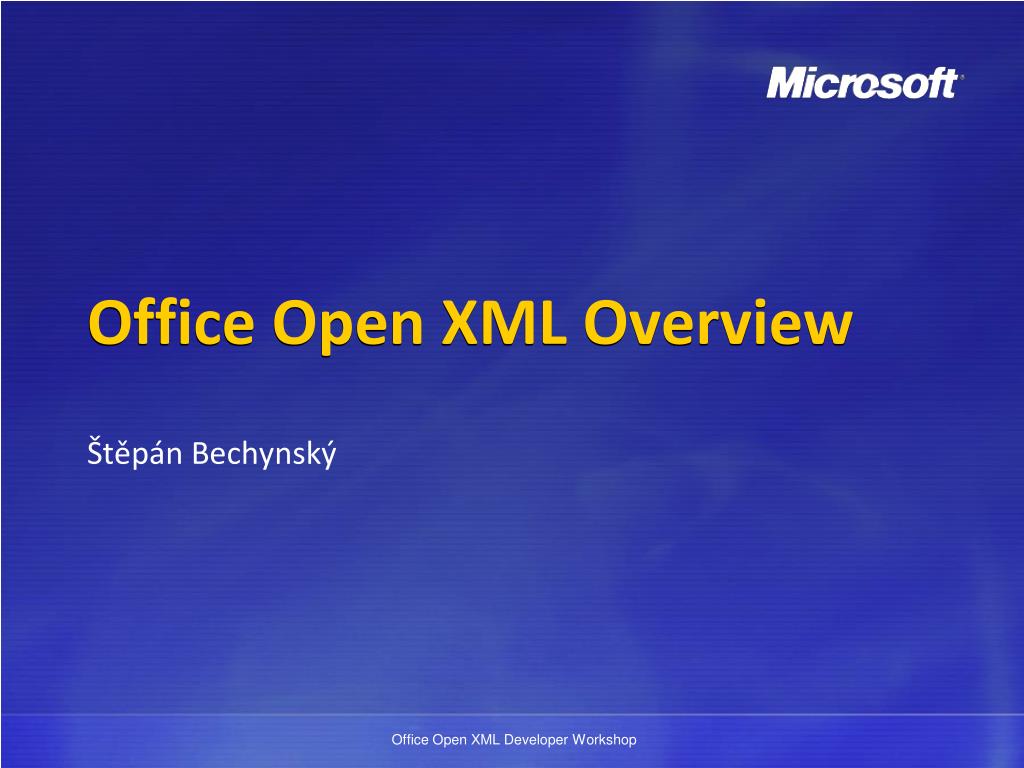 PPT - Office Open XML Overview PowerPoint Presentation, free download - ID:2647461