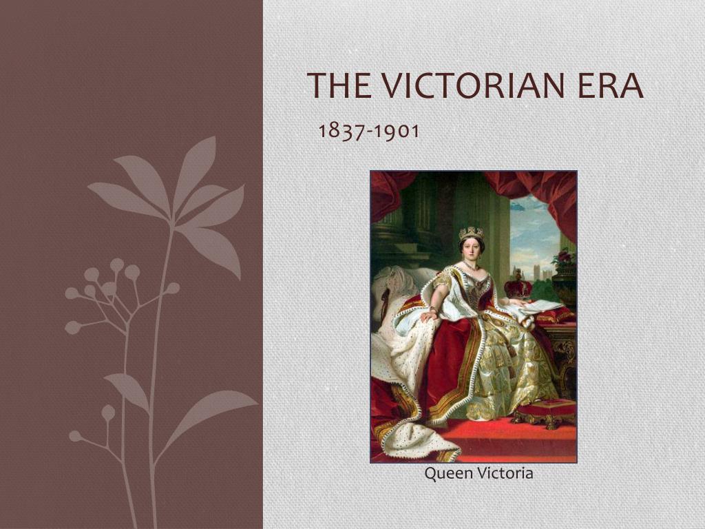 PPT - The Victorian Era PowerPoint Presentation, free download - ID:2648252