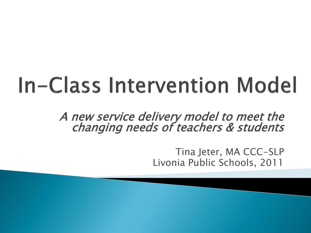 PPT - In-Class Intervention Model PowerPoint Presentation, free ...