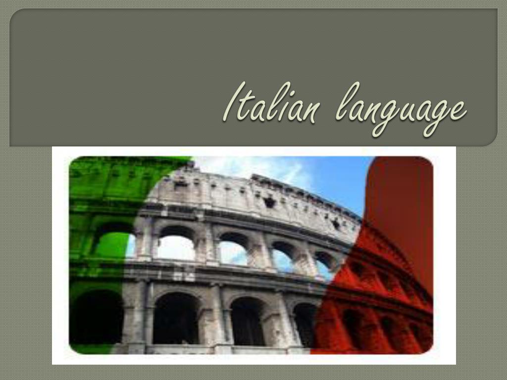 PPT - Italian language PowerPoint Presentation, free download - ID:2649440