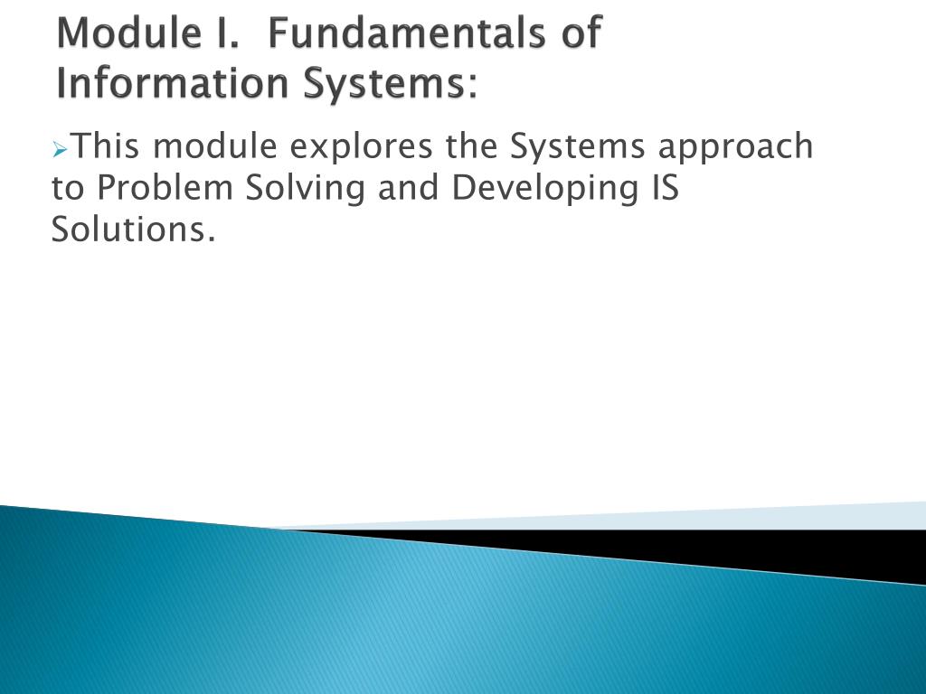 PPT - Module I. Fundamentals of Information Systems: PowerPoint ...