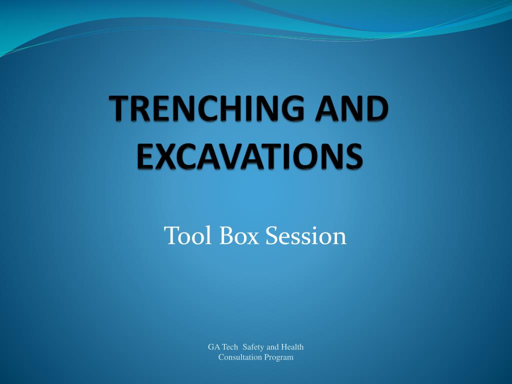 PPT - TRENCHING AND EXCAVATIONS PowerPoint Presentation, free download ...