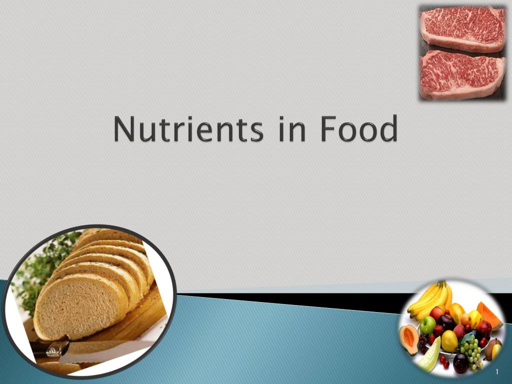 PPT - Nutrients in Food PowerPoint Presentation, free download - ID:2650139