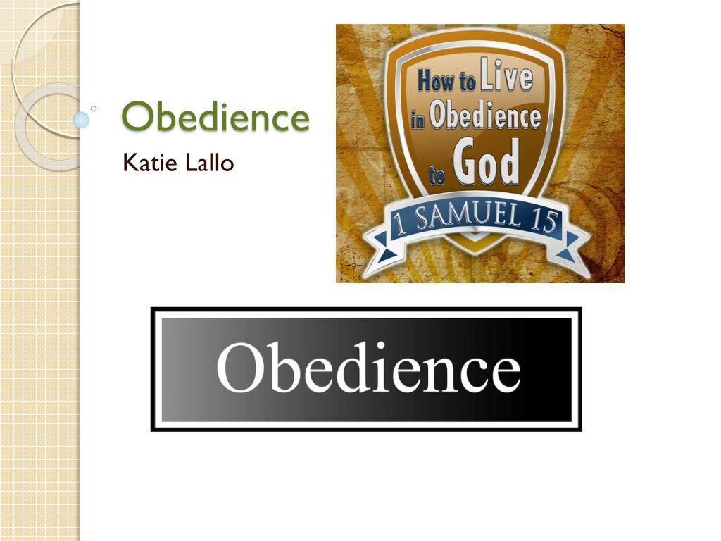 PPT - Obedience PowerPoint Presentation, free download - ID:2651181