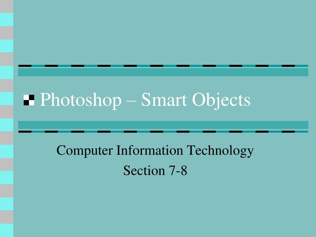 PPT - Photoshop – Smart Objects PowerPoint Presentation, free download ...