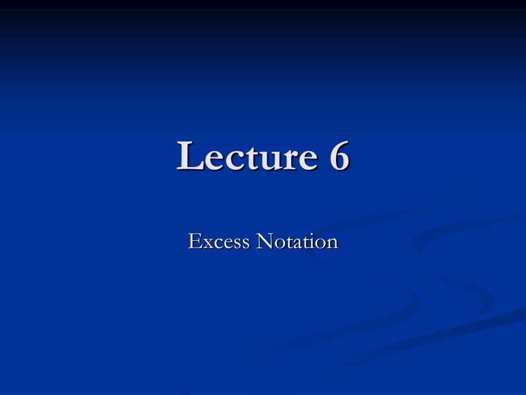 PPT - Lecture 6 PowerPoint Presentation, free download - ID:2652350
