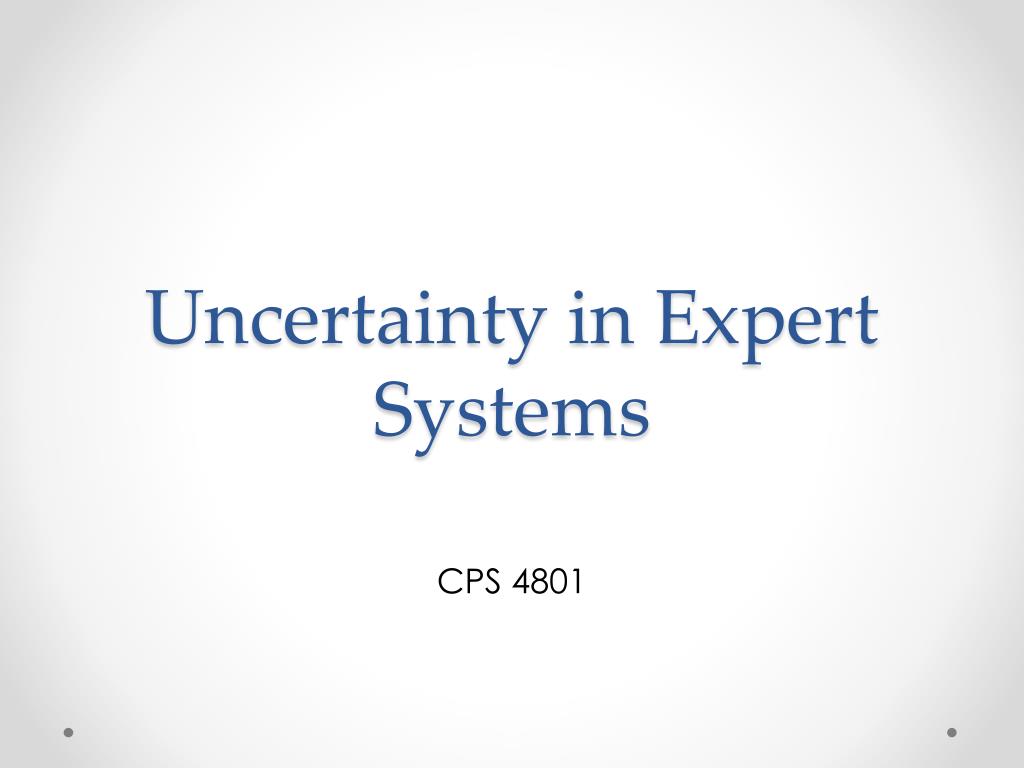 PPT - Uncertainty in Expert Systems PowerPoint Presentation, free ...