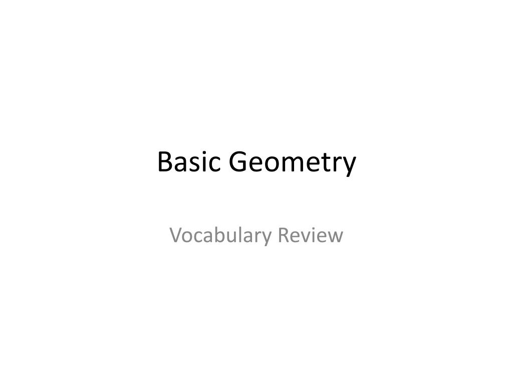 PPT - Basic Geometry PowerPoint Presentation, free download - ID:2653666