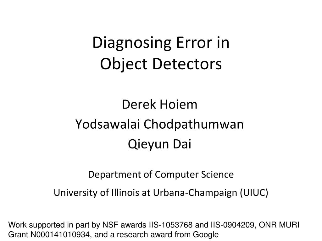 PPT - Diagnosing Error in Object Detectors PowerPoint Presentation ...