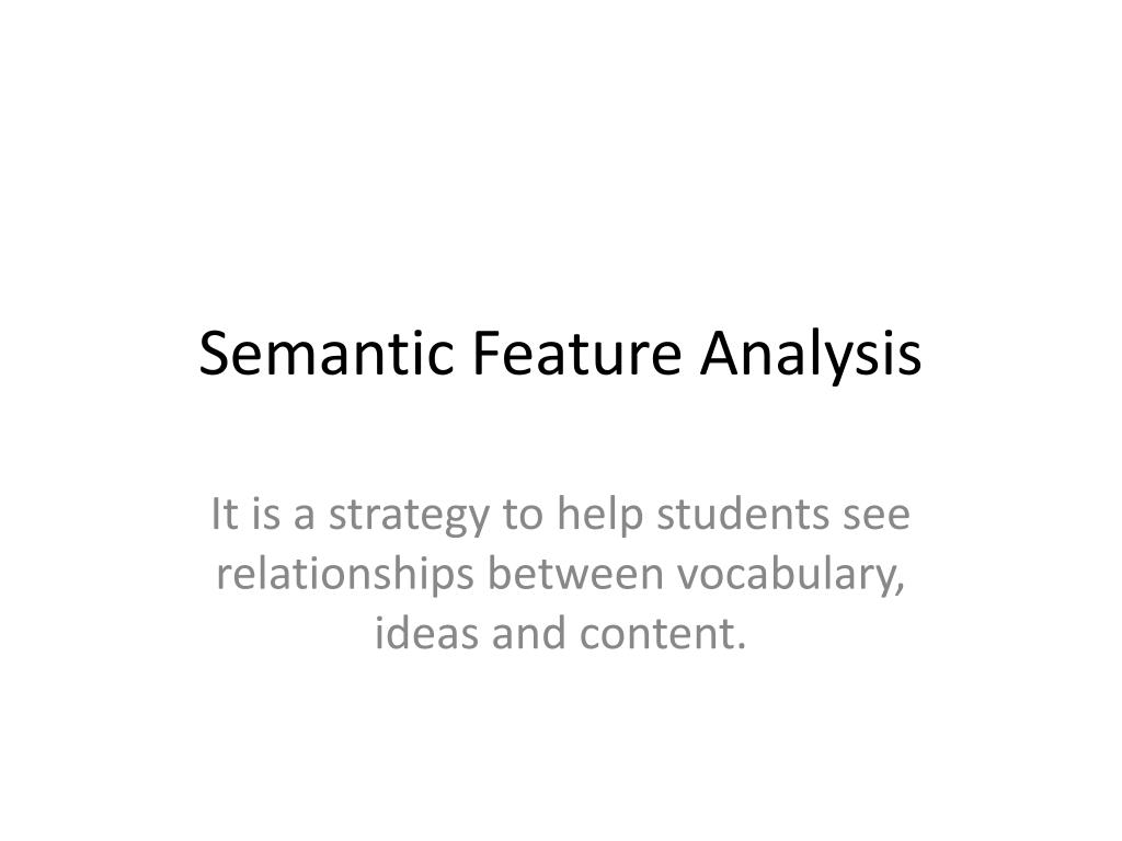 PPT - Semantic Feature Analysis PowerPoint Presentation, free download ...