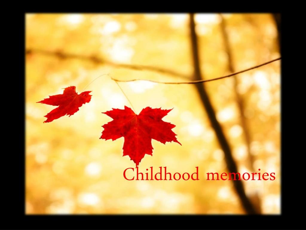 PPT - Childhood memories PowerPoint Presentation, free download - ID ...