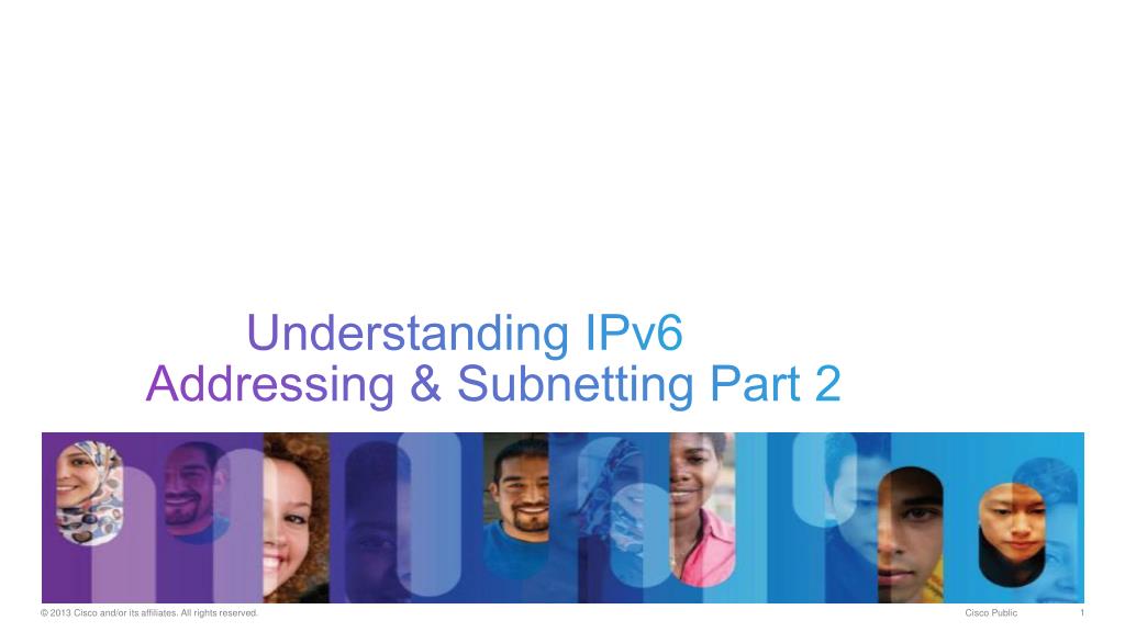 PPT - Understanding IPv6 Addressing & Subnetting Part 2 PowerPoint ...