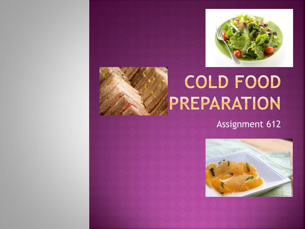 PPT - Cold Food preparation PowerPoint Presentation, free download - ID ...
