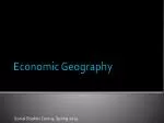 PPT - Introduction to Economic Geography PowerPoint Presentation, free ...