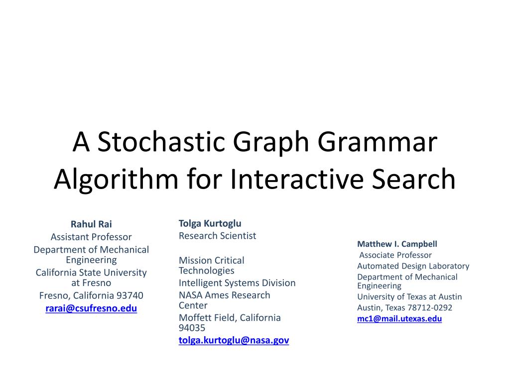 PPT - Stochastic Graph Grammar Algorithm for Interactive Search PowerPoint Presentation - ID:2657581