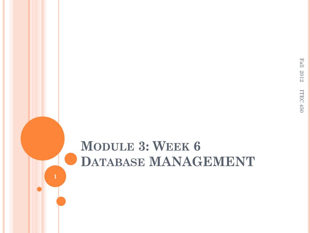 PPT - Module 3: Week 6 Database MANAGEMENT PowerPoint Presentation ...