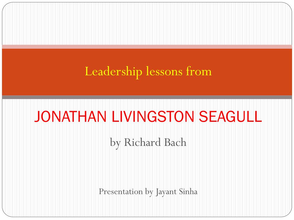 PPT - JONATHAN LIVINGSTON SEAGULL PowerPoint Presentation, free ...
