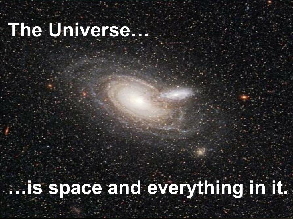 PPT - The Universe… PowerPoint Presentation, free download - ID:2658852