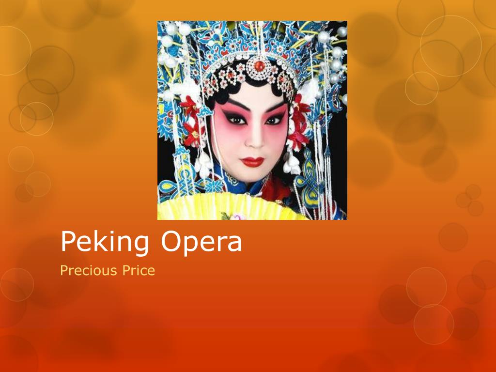 PPT - Peking Opera PowerPoint Presentation, free download - ID:2658900