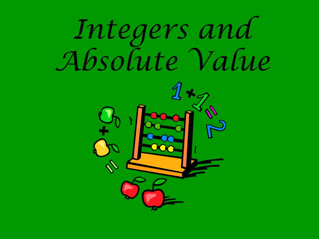 PPT - Integers and Absolute Value PowerPoint Presentation, free download - ID:2659257