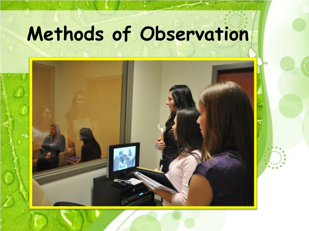 PPT - Methods of Observation PowerPoint Presentation, free download - ID:2659732
