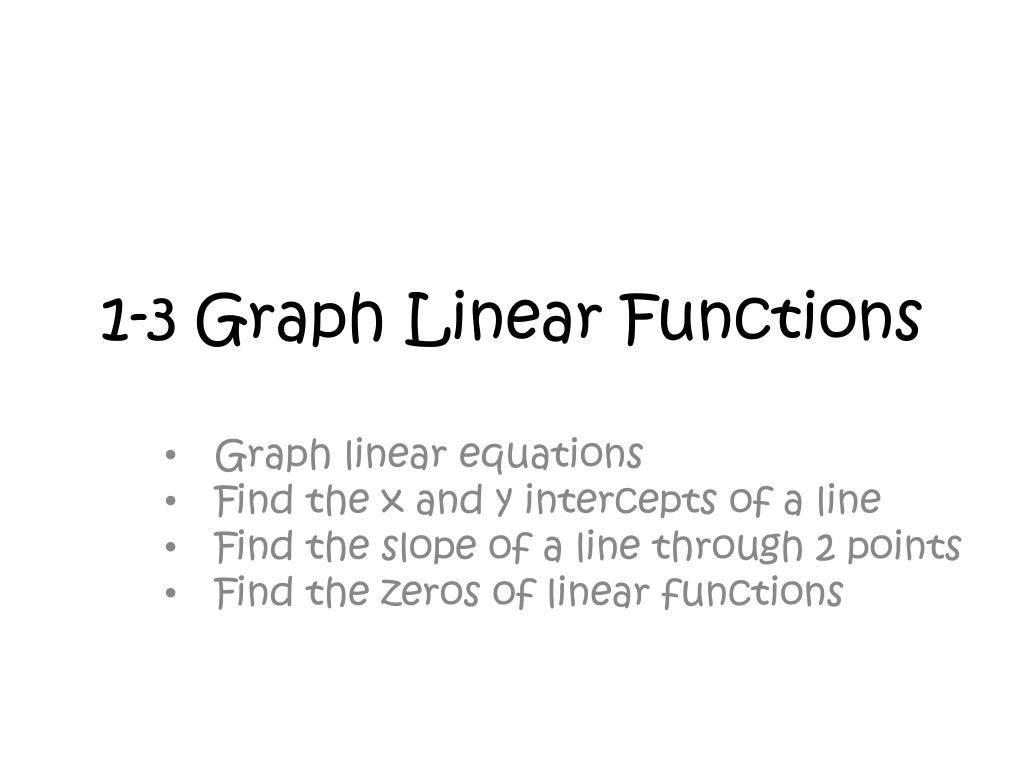 PPT - 1-3 Graph Linear Functions PowerPoint Presentation, free download ...