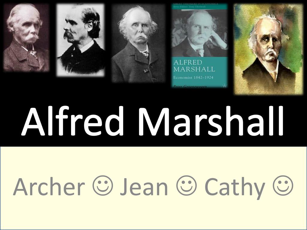 PPT - Alfred Marshall PowerPoint Presentation, free download - ID:2663613