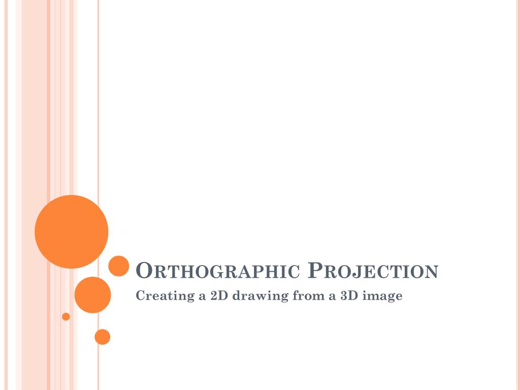 PPT - Orthographic Projection PowerPoint Presentation, free download ...
