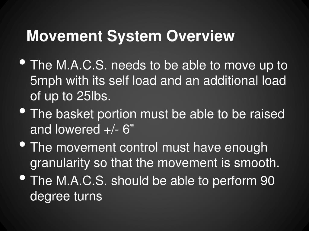PPT - M.A.C.S. Movement System: Design and Risk Mitigation Overview ...