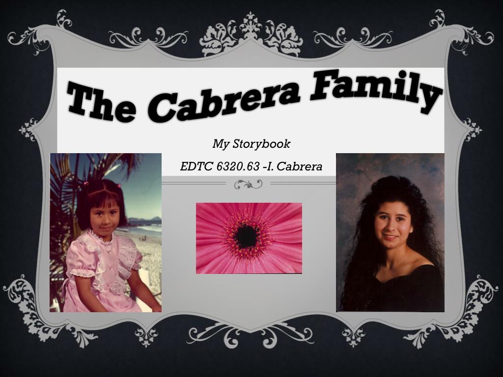 PPT - The Cabrera Family PowerPoint Presentation, free download - ID ...