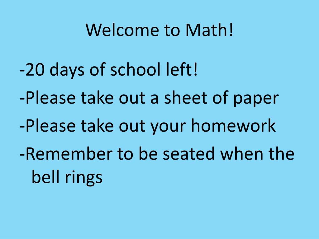 PPT - Welcome to Math! PowerPoint Presentation, free download - ID:2664412