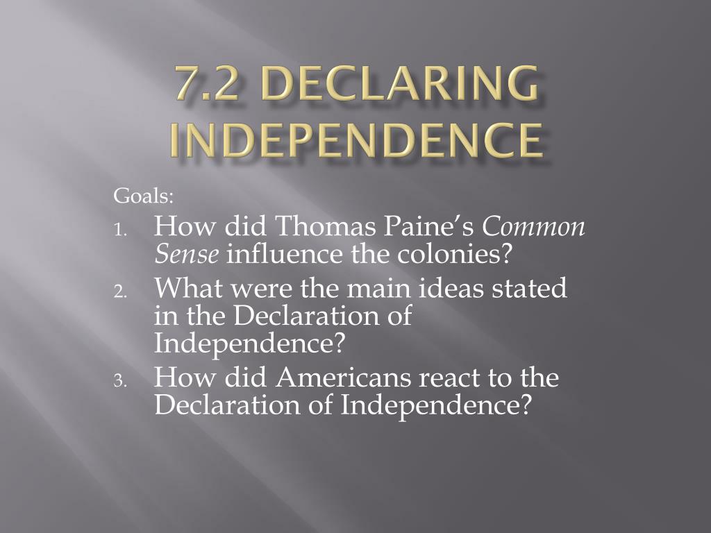PPT - 7.2 Declaring Independence PowerPoint Presentation, free download ...